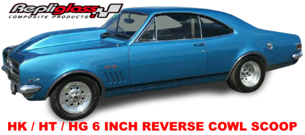 HOLDEN HK / HT / HG 6 INCH REVERSE COWL BONNET SCOOP ONLY FIBREGLASS ...