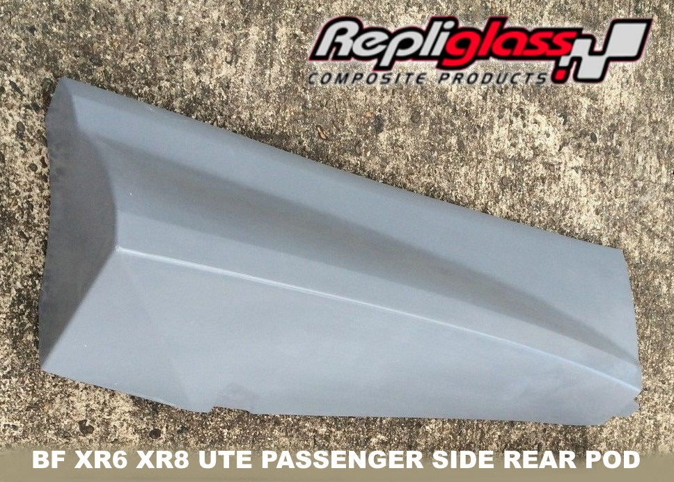 FORD FALCON BF XR6 / XR8 UTE PASSENGER SIDE SKIRT REAR POD – Repliglass ...
