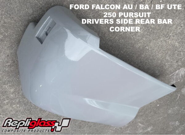 FORD FALCON AU BA BF 250 PURSUIT REAR BAR CORNER DRIVERS SIDE POD ...